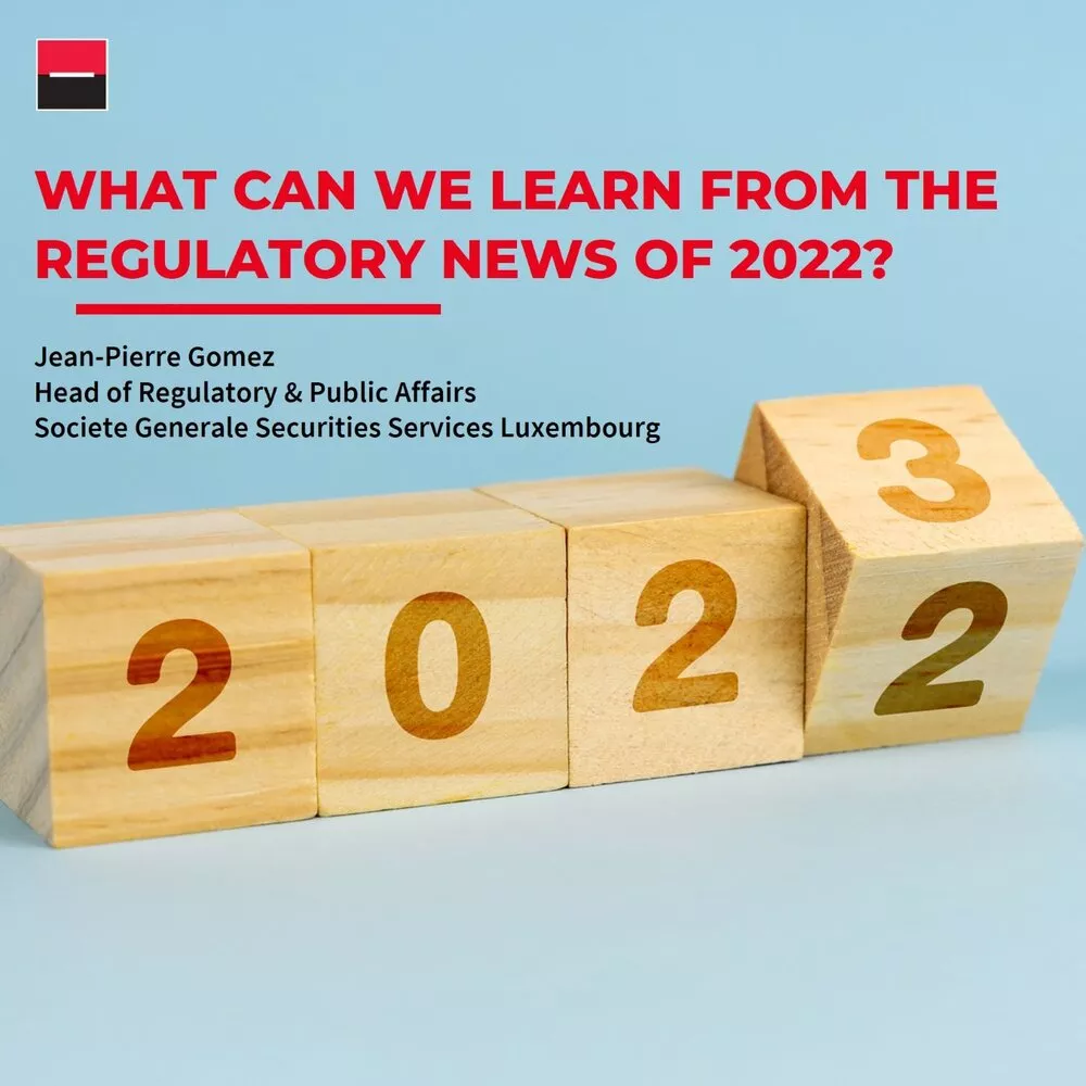 What can we learn from the regulatory news of 2022? - Societe Generale ...